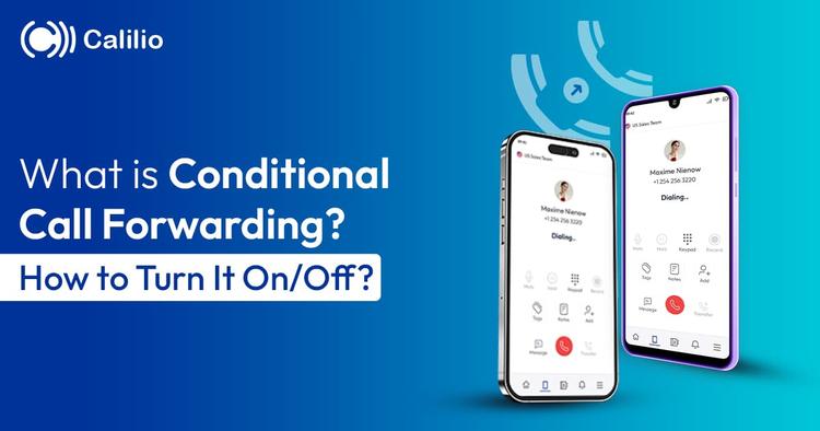 What is Conditional Call Forwarding? How to Turn It On/Off?