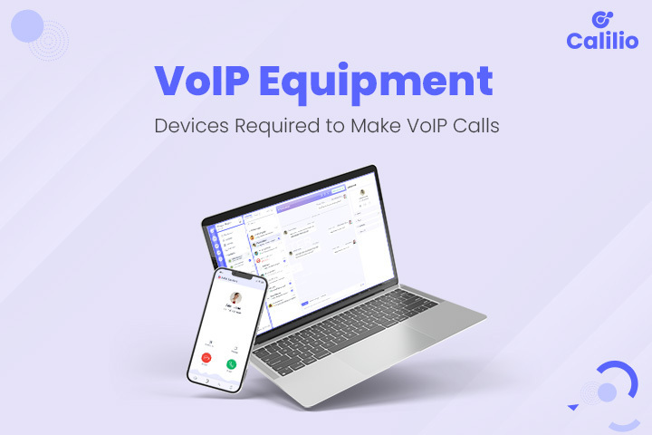 VoIP Equipment: Devices Required to Make VoIP Calls